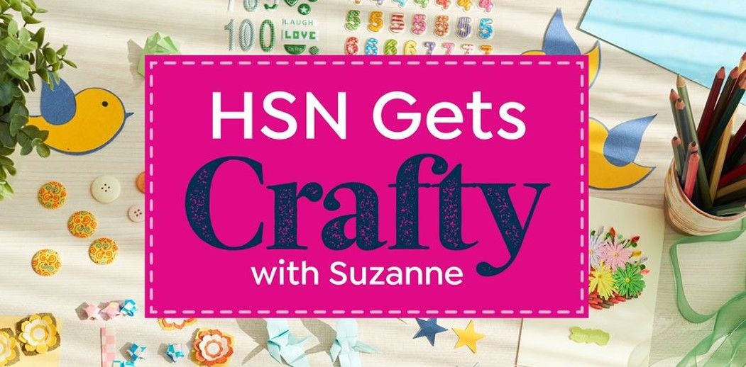 HSN Gets Crafty with Suzanne – QVC+ and HSN+